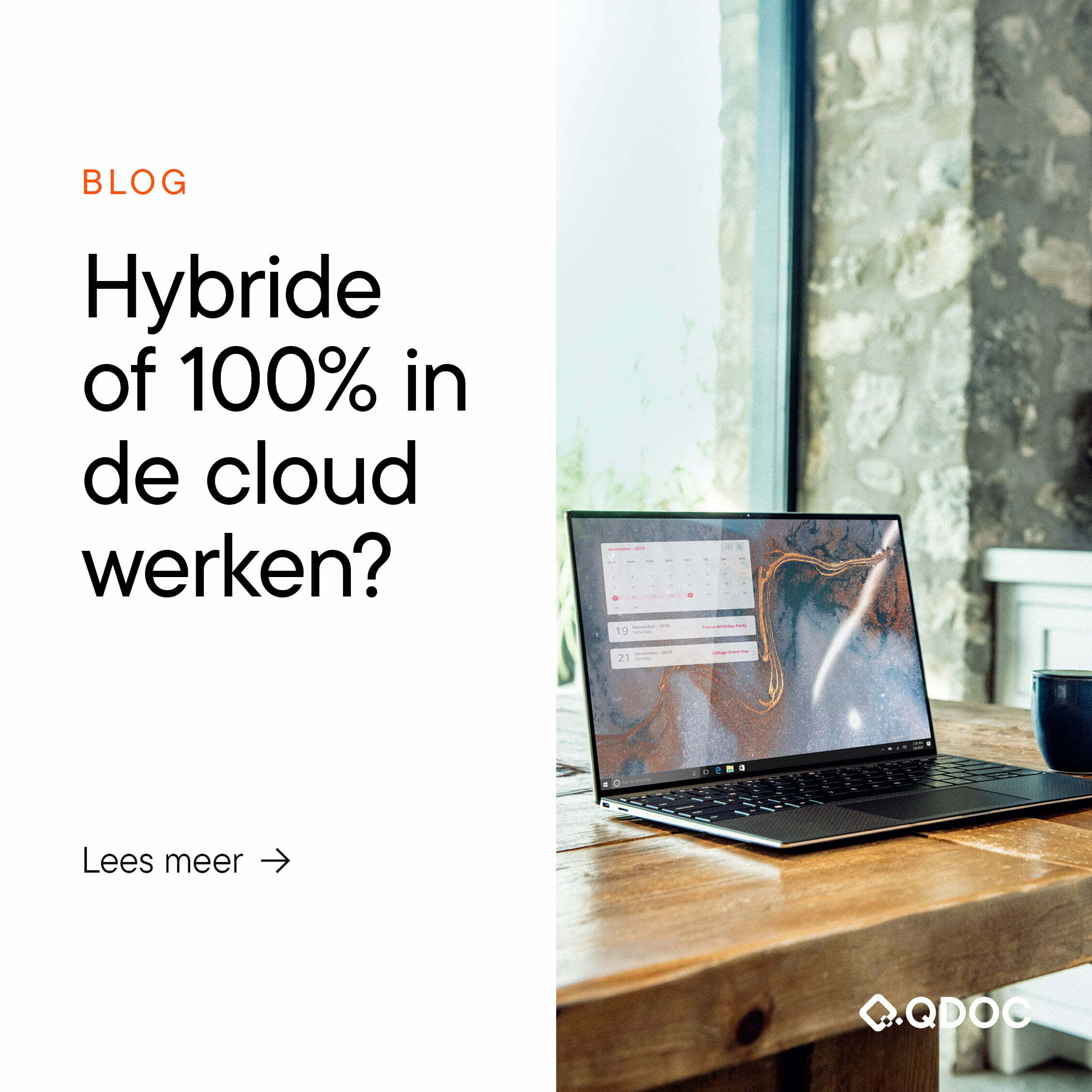 Hybride of een 100% cloud werkplek? De voor- en nadelen | Qdoc